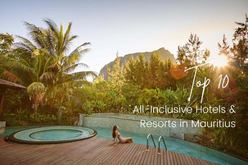 Top 10 Best All-Inclusive Hotels in Mauritius Island (2026)